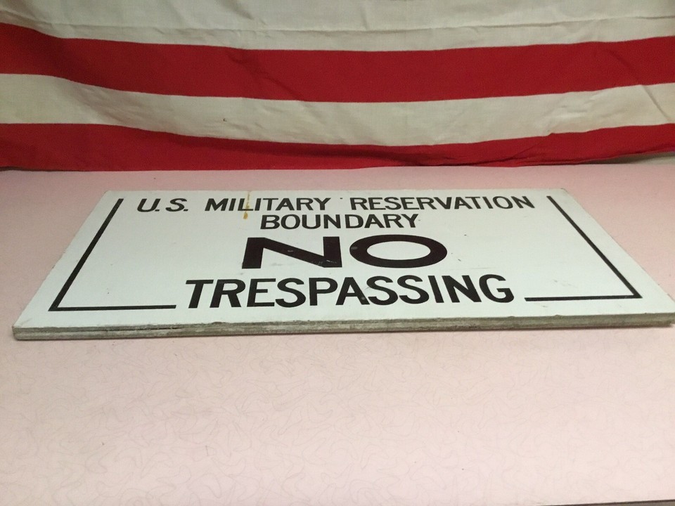 Rare vintage 1950s U.S. Military Reservation Boundary No Trespassing ...