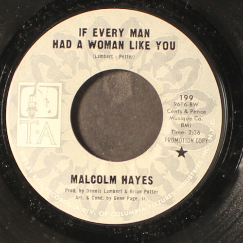 Malcolm Hayes : If Every Man Had A Woman Like You / No Time Pour Cry T ...