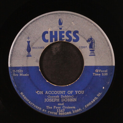 JOSEPH DOBBIN: on account of you / beale st. shuffle CHESS 7" Single 45 ...