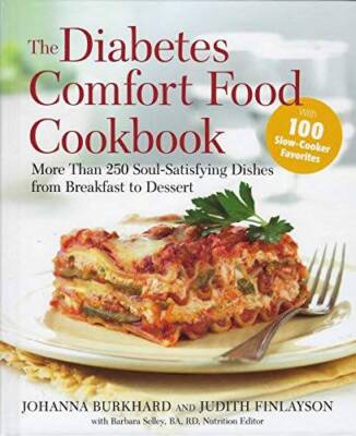 The Diabetes Comfort Food Cookbook: More Than 250 Soul-Satisfying Di ...