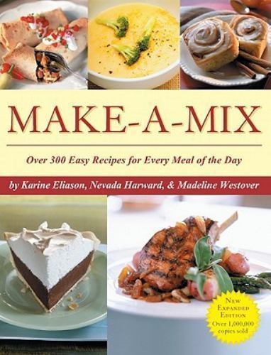 Make-A-Mix by Nevada Harward, Madeline Westover and Karine Eliason ...