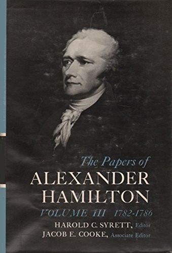 Alexander Hamilton The Papers of Alexander Hamilton (Hardback) (US ...
