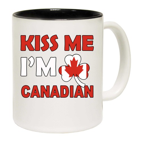 Kiss Me Im Canadian Canada Flag Lucky - Funny Novelty Coffee Mugs Mug ...