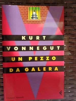 Un pezzo da galera di Kurt Vonnegut I Edizione Maggio 2004 | eBay
