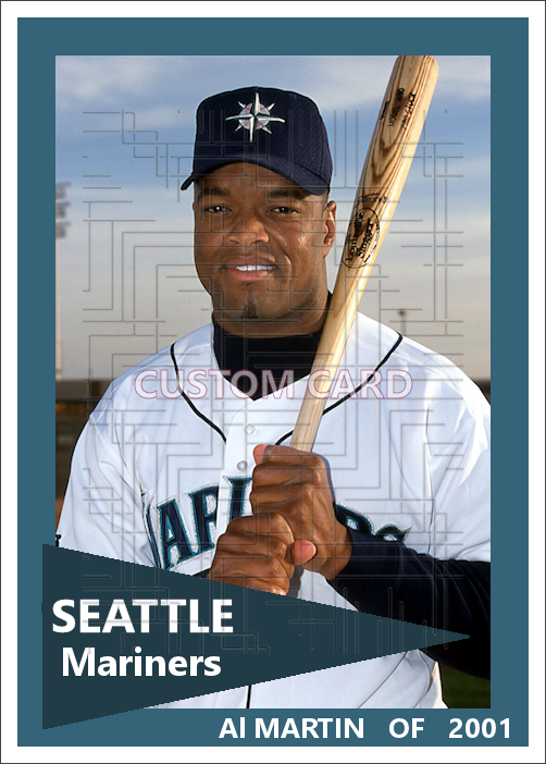 Al Martin - 2001 Seattle Mariners - 2.5 x 3.5 custom card (blank back ...