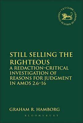 Still Selling the Righteous: A Redaction-critical Investigation of ...