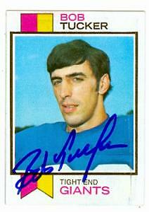 Bob Tucker autographed Football Card (New York Giants) 1973 Topps #80 ...
