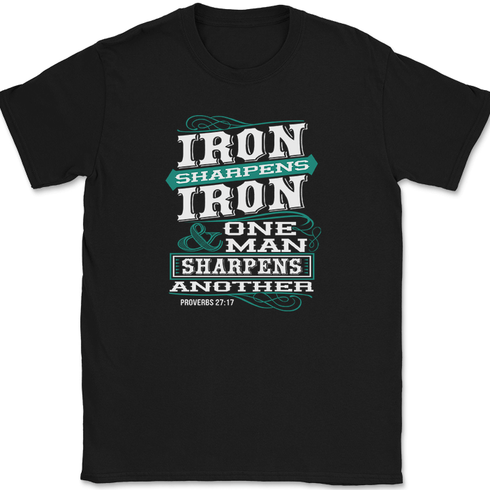 Iron Sharpens Iron T-Shirt Christian Worship Praise Jesus God Bible Tee ...