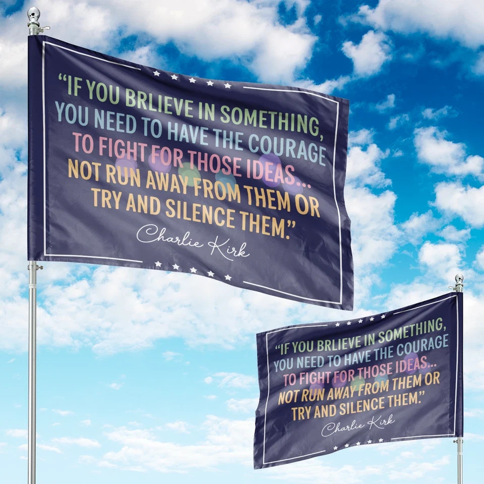 Patriotic Flag "Courage to Fight for Ideas" Charlie Kirk Quote House ...