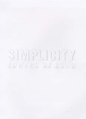 Simplicity by Edward De Bono (Hardcover, 1998) for sale online | eBay UK