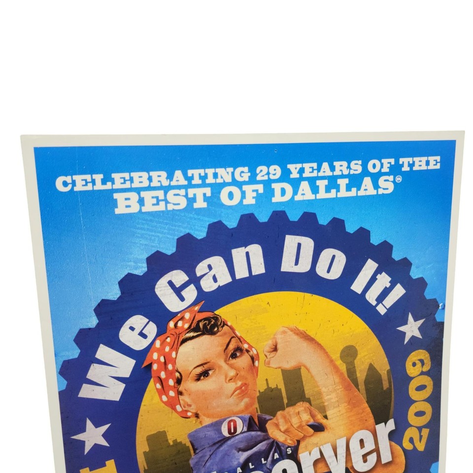 Best of Dallas Observer 2009 Poster of Rosie the Riveter Icon WWII We ...