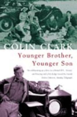 Younger Brother, Younger Son: A Memoir by Colin Clark | eBay