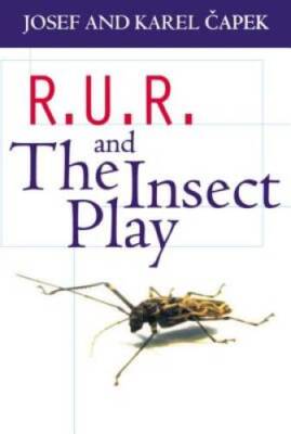 RUR and The Insect Play (Oxford Paperbacks) - Paperback - VERY GOOD ...