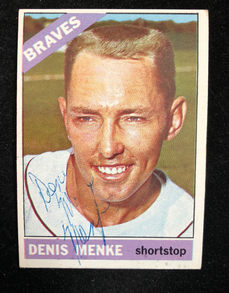 DENIS MENKE 1966 TOPPS AUTOGRAPHED SIGNED AUTO BASEBALL CARD 184 BRAVES ...