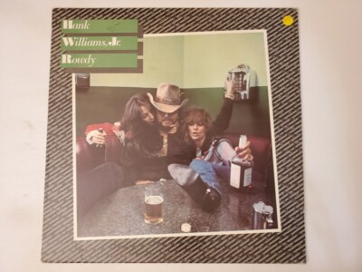 Hank Williams Jr. - Rowdy (Vinyl Record Lp) | eBay