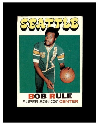 1971-72 TOPPS BASKETBALL SEATTLE SUPER SONICS #40 BOB RULE EX. | eBay