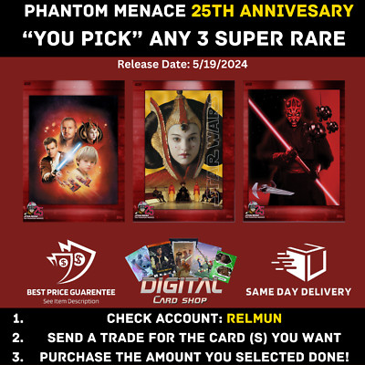 Topps Star Wars Card Trader The Phantom Menace 25th Anniversary YOU ...