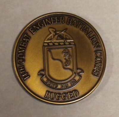 14th Combat Engineer Battalion (Corps) Rugged CSM Army Challenge Coin ...