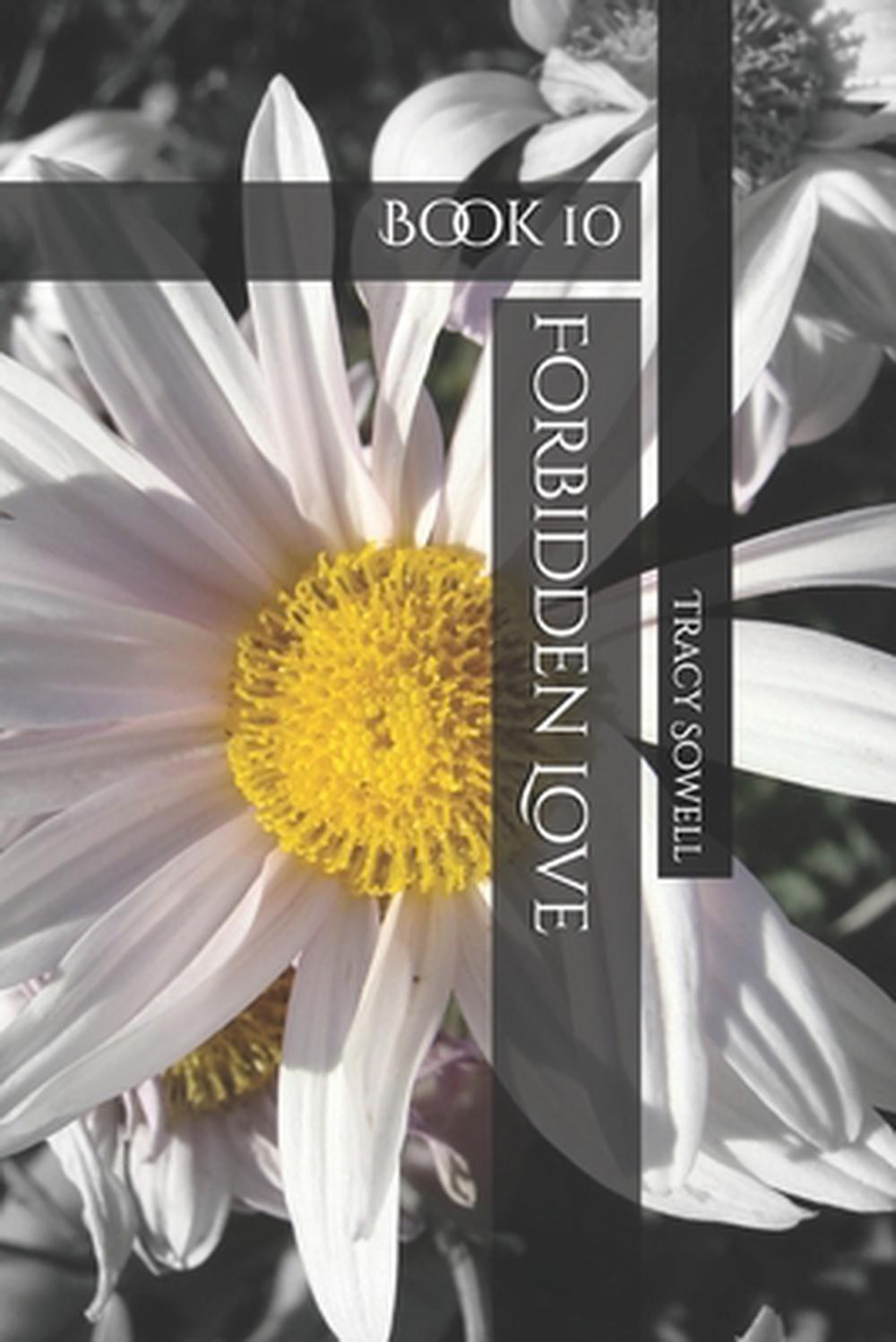 Forbidden Love: Book 10 by Tracy Sowell Paperback Book | eBay Australia