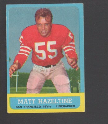 1963 Topps Football Card #142 Matt Hazeltine-San Francisco 49ers Ex ...