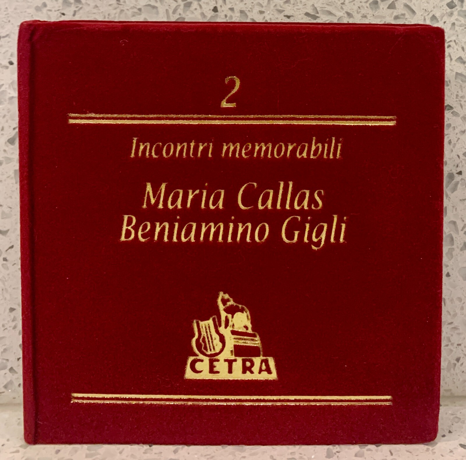 INCONTRI MEMORABILI 2 (CD Fonit CETRA) MARIA CALLAS • BENIAMINO GIGLI ...
