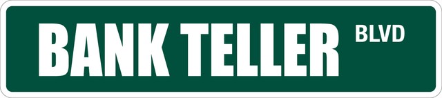 *Aluminum* Bank Teller 4" x 18" Metal Novelty Street Sign SS 475 | eBay