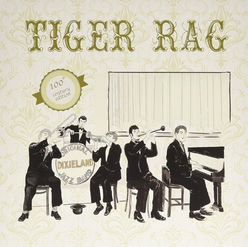 Original Dixieland Jazz Band Tiger Rag Century Edition (Vinyl) (UK ...