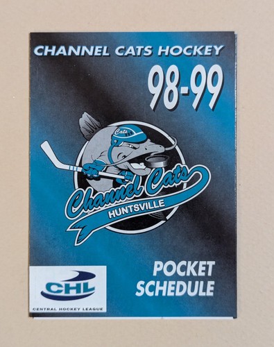 1998-99 Huntsville Channel Cats Hockey Pocket Schedule CHL 🏒🥅 | eBay