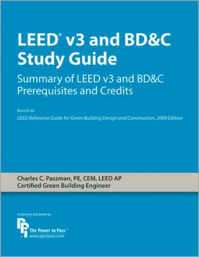 LEED v3 and BD&C Study Guide: Summary of LEED v3 and BD&C Prerequisites ...