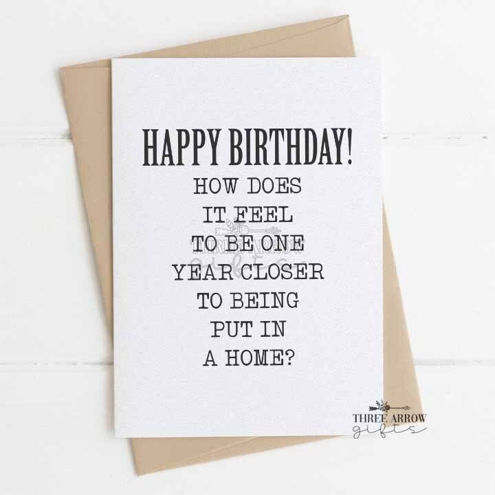 Getting Older B-Day Card - Happy Birthday, One Year Closer, Put In A ...