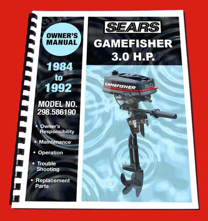 Sears Gamefisher 3.0 HP Outboard Owners Manual - Diagrams & Parts Lists ...