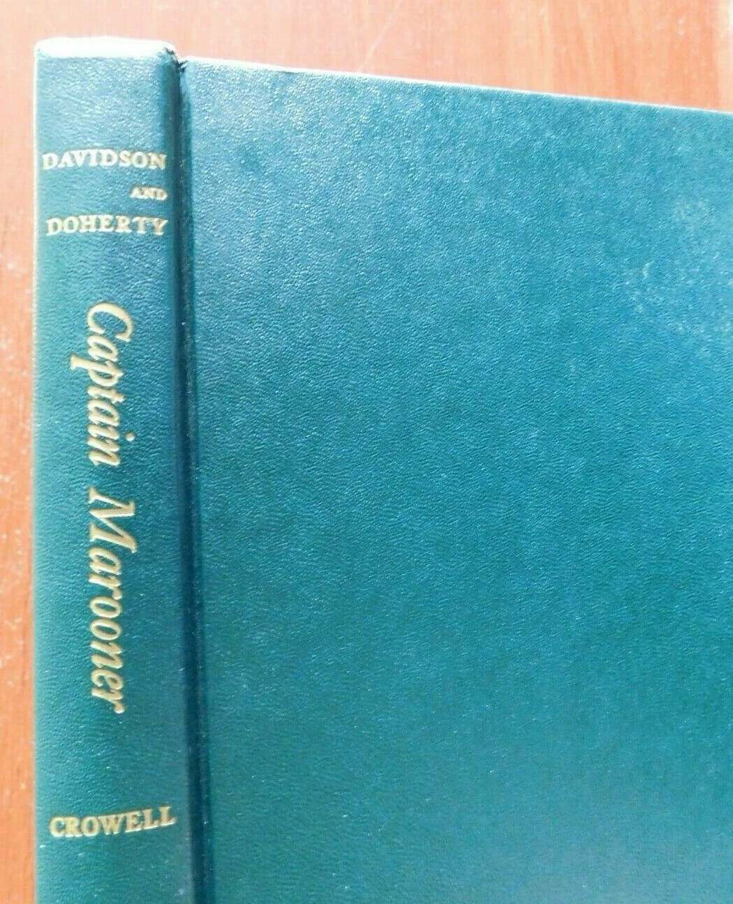 Captain Marooner - by Louis Davidson & Eddie Doherty - 1952 Hardcover ...