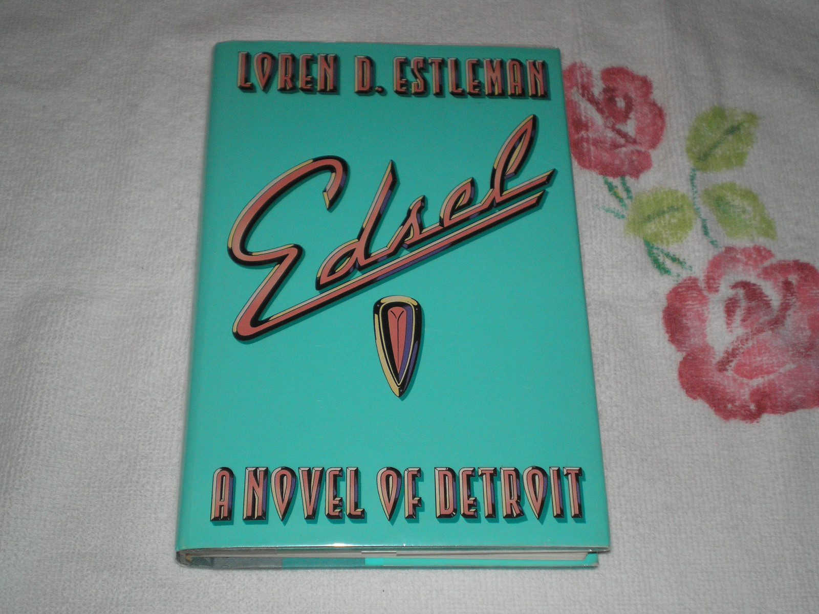 Edsel : A Novel of Detroit by Loren D. Estleman **SIGNED** -JA ...