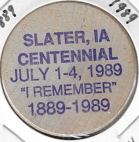 1889-1989, Slater, Iowa Centennial, Token/Coin, Covered Wagon Wooden ...