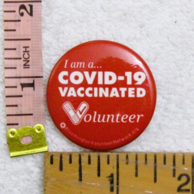 I am a Covid-19 Vaccinated Volunteer Bloomington Pinback Button Pin | eBay