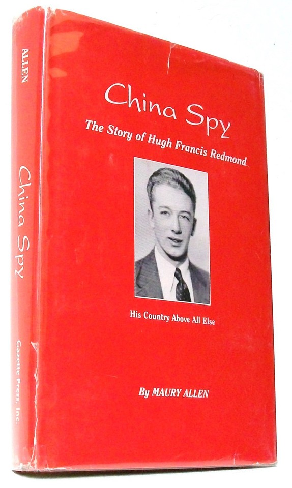 China Spy, the story of Hugh Francis Redmond 9780966332209| eBay
