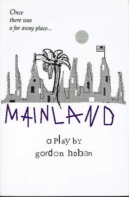 Gordon Hoban Mainland A Play Hawaii Humor 1990 Rare 9780944204108| eBay