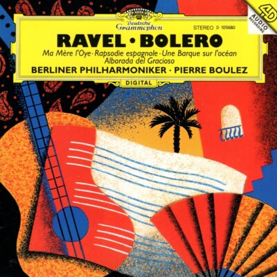 CD Pierre Boulez, Berliner Phil - Ravel Bolero Ma Mere l'Oye Rapsodie ...