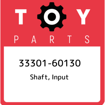 33301-60130 Toyota Shaft, input 3330160130, New Genuine OEM Part | eBay