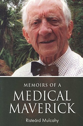 Memoirs Of A Medical Maverick by Riste rd Mulcahy Paperback Book The ...