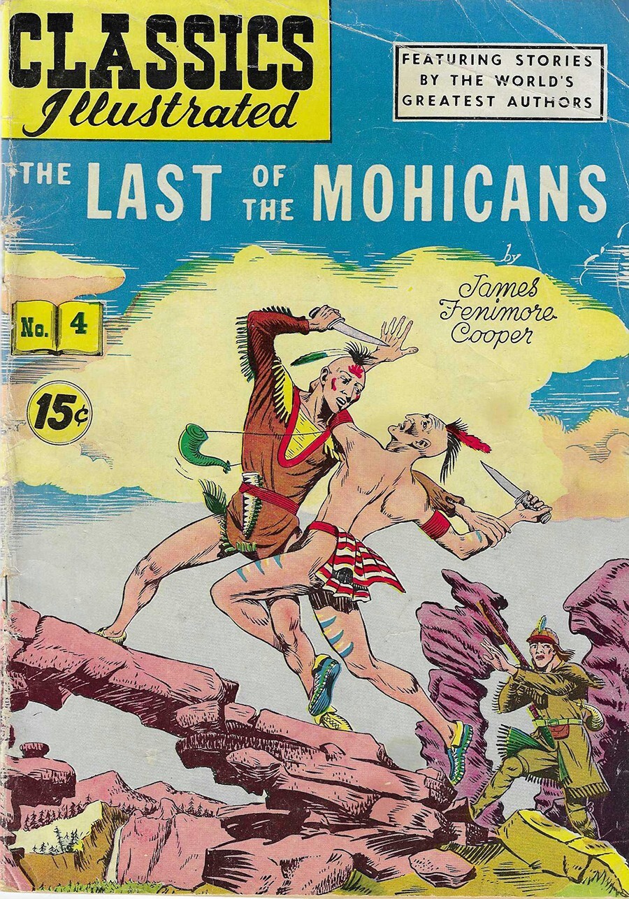 Classics Illustrated - # 4 - Last of the Mohicans - James Fenimore ...