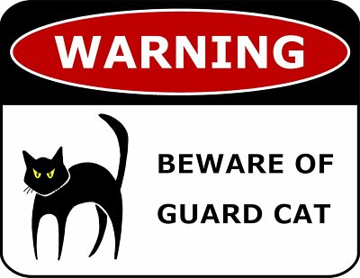 Warning Beware of Guard Cat Laminated Funny Sign | eBay