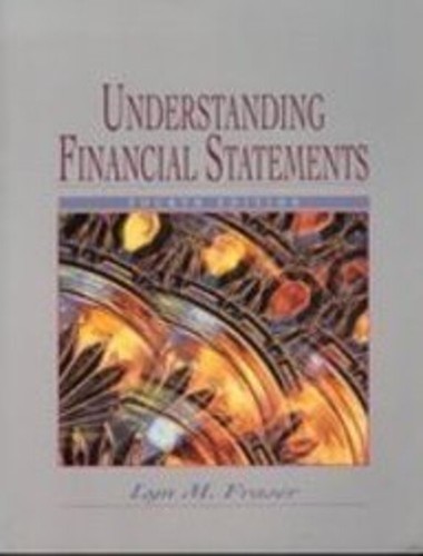 Understanding Financial Statements Paperback Lyn M. Fraser ...