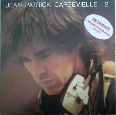 Vinyle 33 tours Jean-Patrick Capdevielle / 2 Oh Chiquita (comme neuf ...