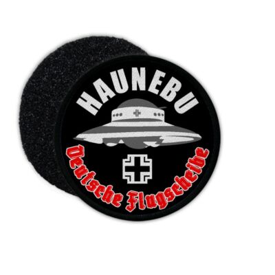 Patch Deutsche Flugscheibe Haunebu Projekt Prototyp Ufo Sichtung #35197 ...