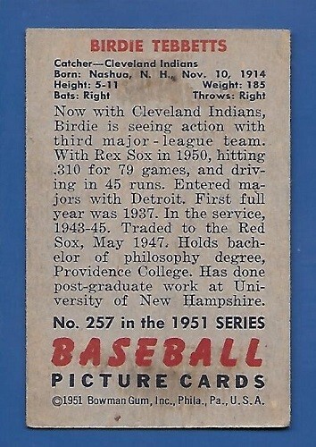 1951 BOWMAN HIGH # 257 BIRDIE TEBBETTS RC CLEVELAND INDIANS VGEX FREE ...