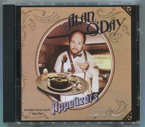 ALAN O'DAY * APPETIZERS * FEATURES UNDERCOVER ANGEL * 2012 * CD * LIKE ...