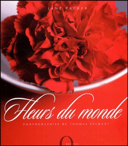 FLEURS DU MONDE de Jane Packer | eBay