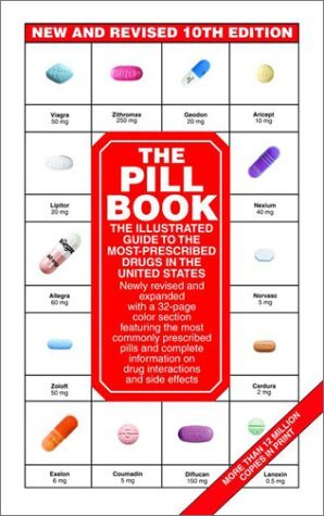 THE PILL BOOK 10TH EDITION: NEW AND REVISED (PILL BOOK By Harold M ...