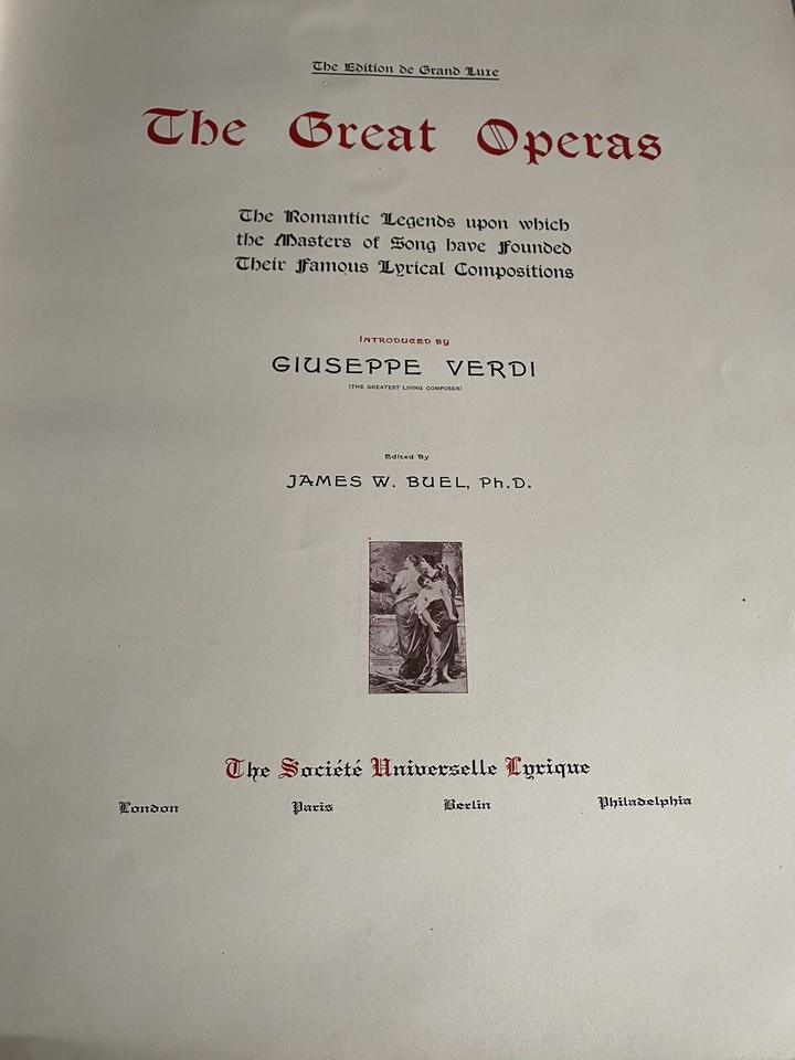 THE GREAT OPERAS / James Buel / 1899 / de Lux Grand Edition | eBay